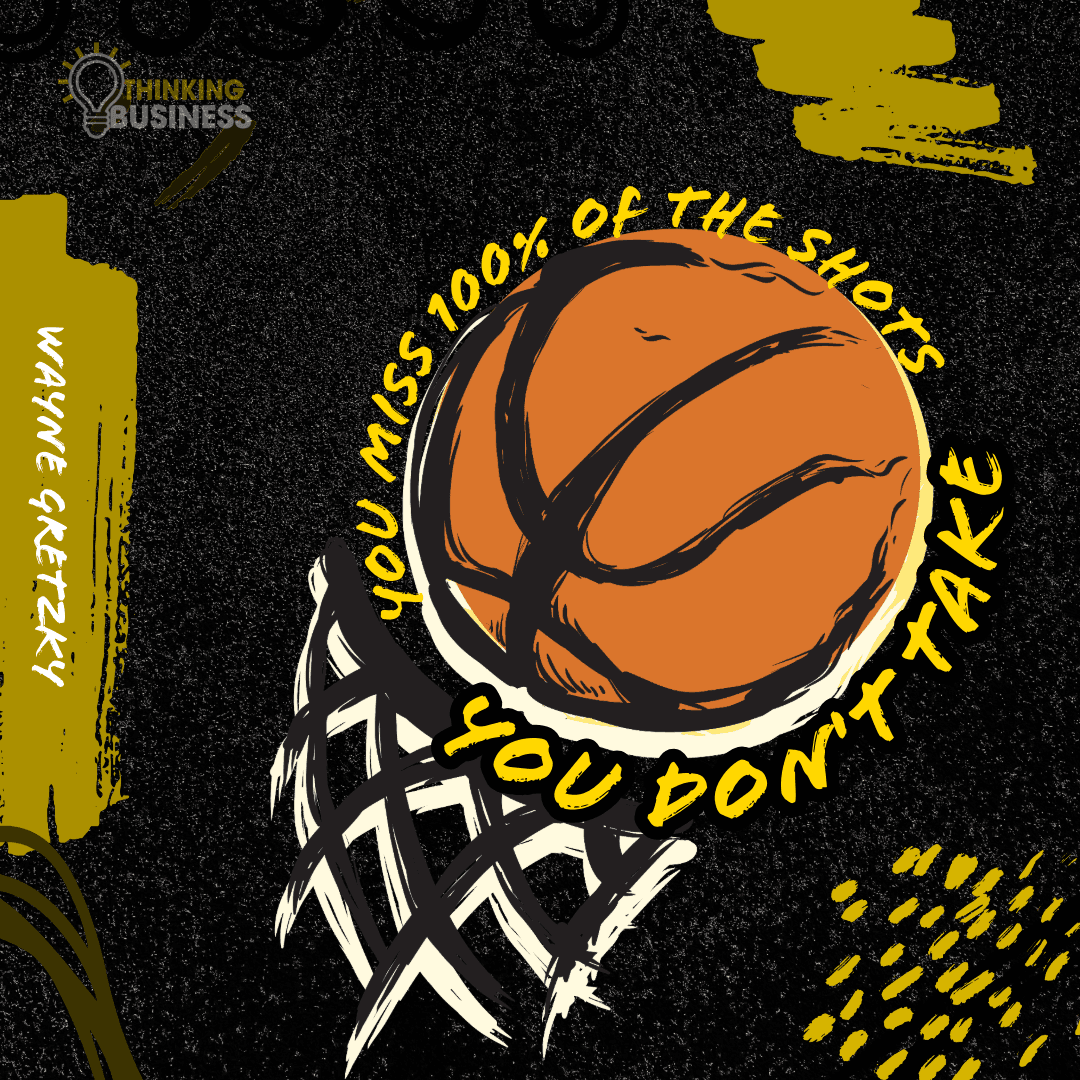 Wayne Gretzky - Missed Shots - Thinking Business